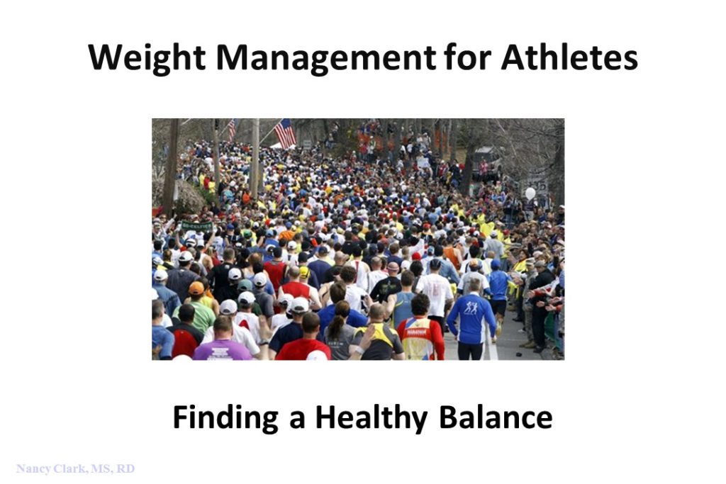 Weight Management for Athletes – Nancy Clark RD